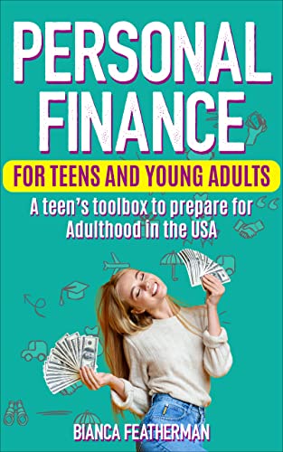 Personal Finance for Teens and Young Adults: A teen’s toolbox to ...