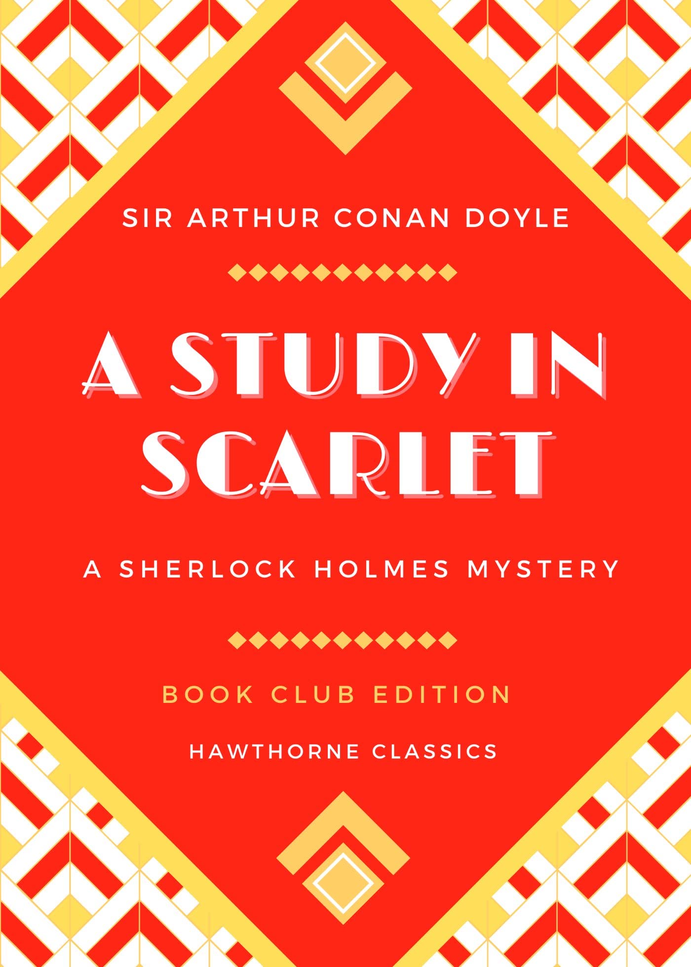 A Study in Scarlet: Unabridged and Annotated For Sherlock Holmes Book ...