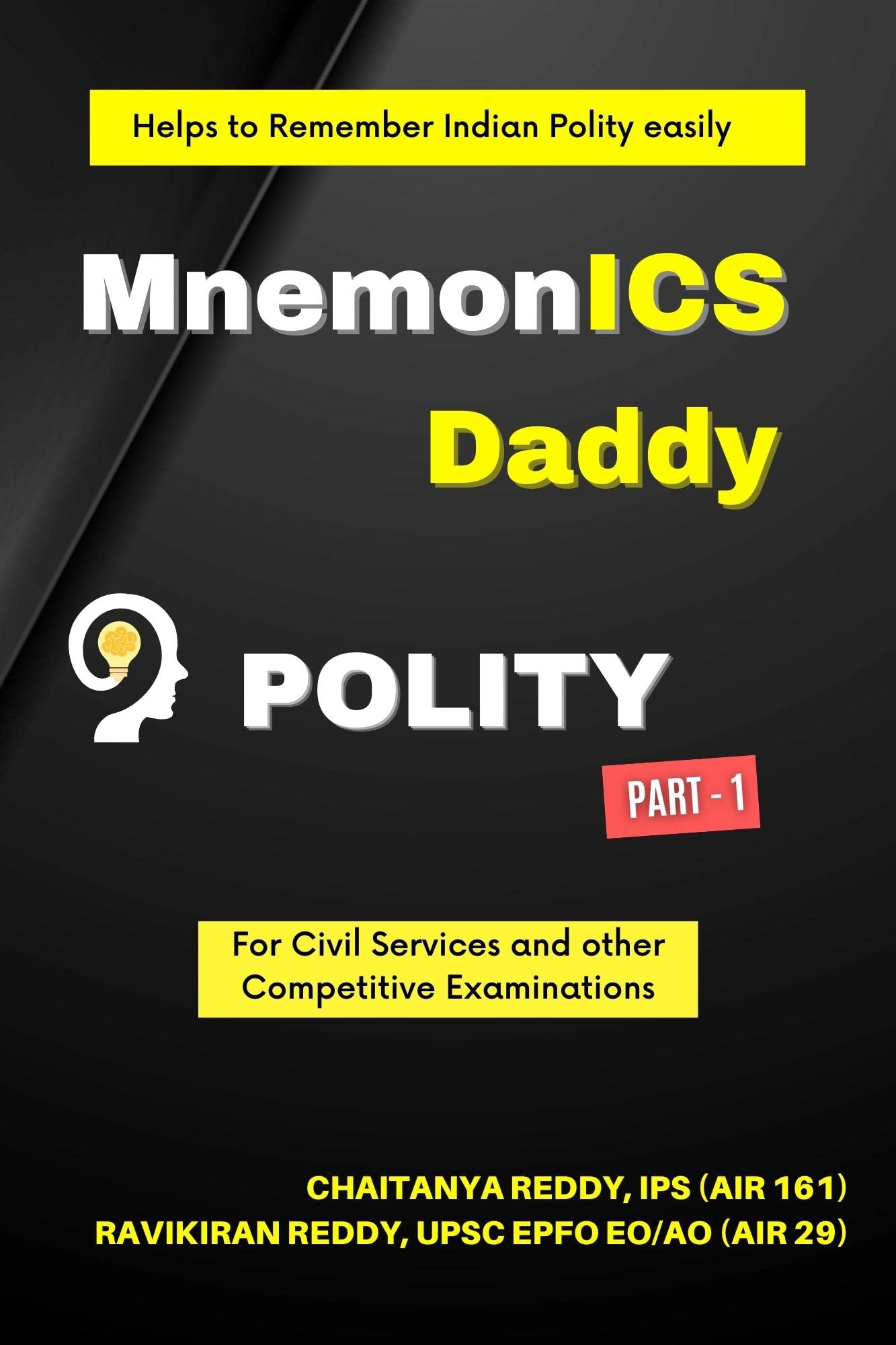MnemonICS Daddy: An Aid to Remember Indian Polity by Chaitanya Reddy ...