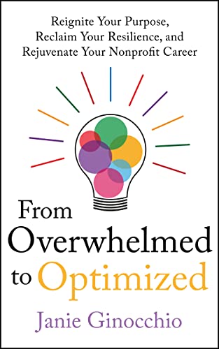 From Overwhelmed to Optimized: Reignite Your Purpose, Reclaim Your ...