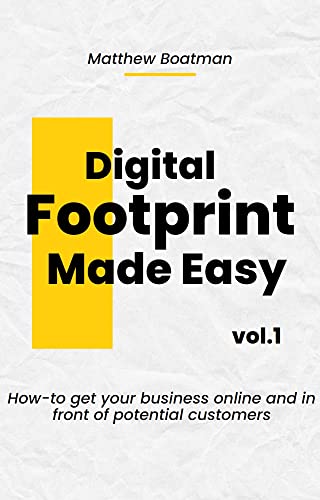 Digital Footprint Made Easy: The Ultimate Guide for Business Owners to ...