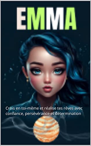 EMMA - Parce que tu es une fille unique au monde * la fille formidable ...