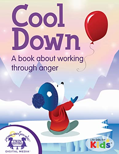 Cool Down: A book about working through anger by Karen Hilderbrand ...
