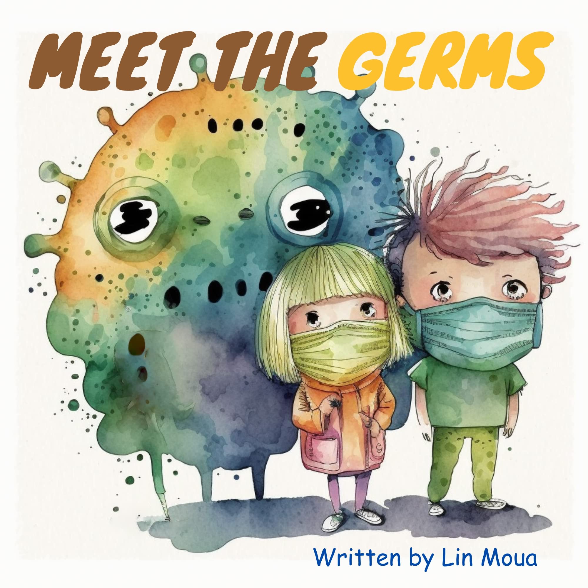 Meet the Germs! by Lin Moua | Goodreads