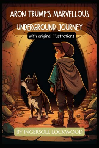 BARON TRUMP’S MARVELLOUS UNDERGROUND JOURNEY: with original ...