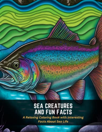 Sea Creatures And Fun Facts A Relaxing Coloring Book With Interesting sea-creatures-and-fun-facts-a-relaxing-coloring-book-with-interesting