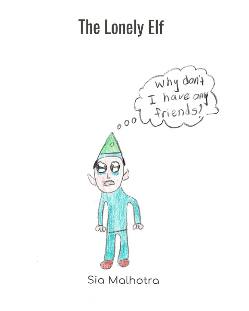 The Lonely Elf by Sia Malhotra | Goodreads