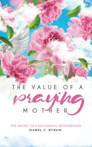 Power Of A Praying Mother