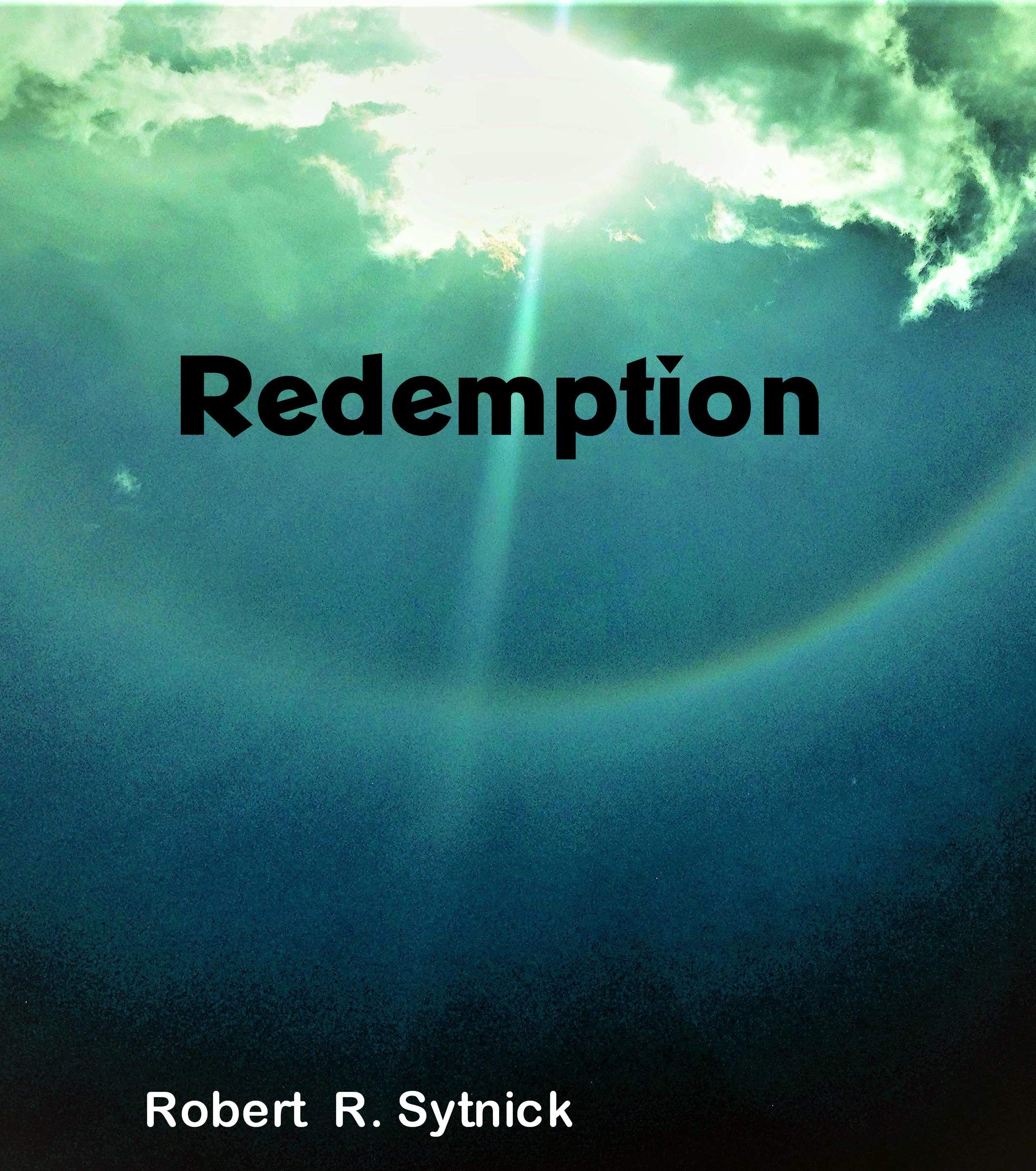 Redemption by Robert R Sytnick | Goodreads