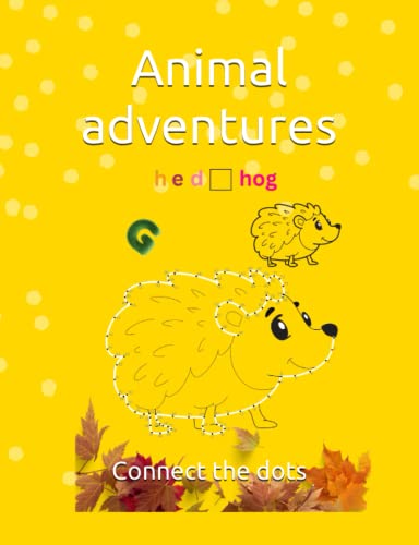 Animal adventures: Connect the Dots by Anna Petillo | Goodreads