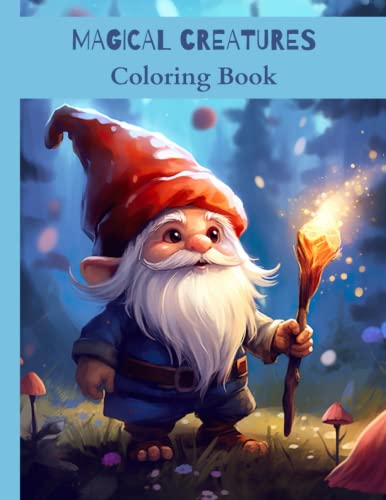 Magical Creature Coloring Book: Kids Coloring Book for a Journey into a ...