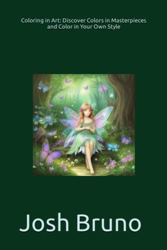 Coloring in Art: Discover Colors in Masterpieces and Color in Your Own ...