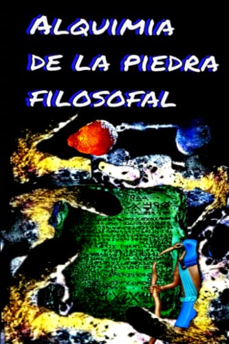 La piedra filosofal: Libro de alquimia by Steven School | Goodreads