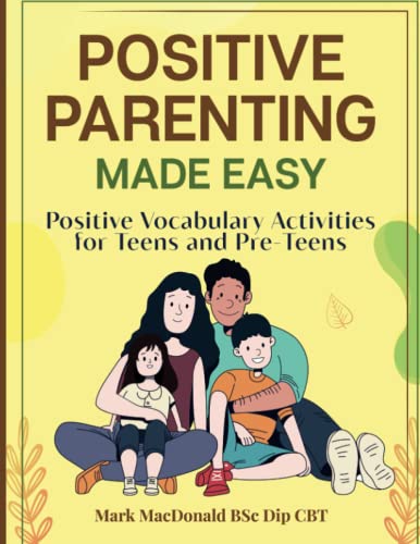 POSITIVE PARENTING MADE EASY: How to avoid negativity when your teen is ...