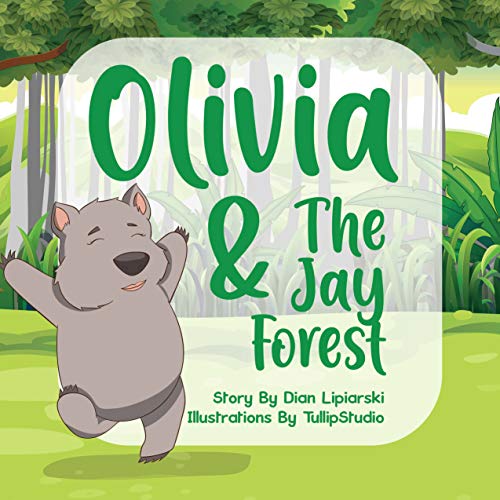 Olivia and the Jay Forest by Dian Lipiarski | Goodreads