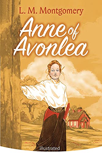 Anne of Avonlea by L.M. Montgomery | Goodreads