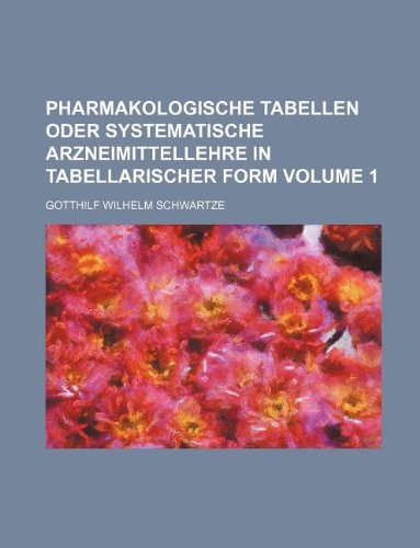 Pharmakologische Tabellen oder systematische Arzneimittellehre in ...