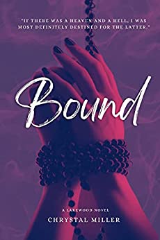 Bound (Lakewood #2) by Chrystal Miller | Goodreads