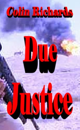 Due Justice by Colin Richards | Goodreads