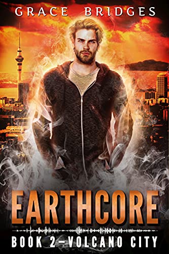 Volcano City (Earthcore #2) by Grace Bridges | Goodreads