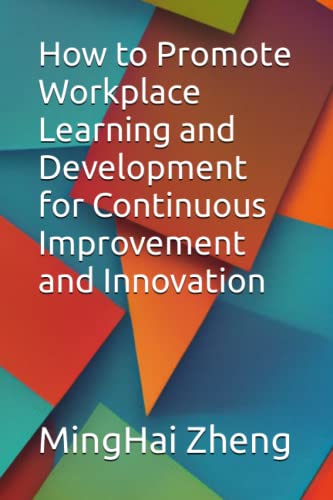 How to Promote Workplace Learning and Development for Continuous ...