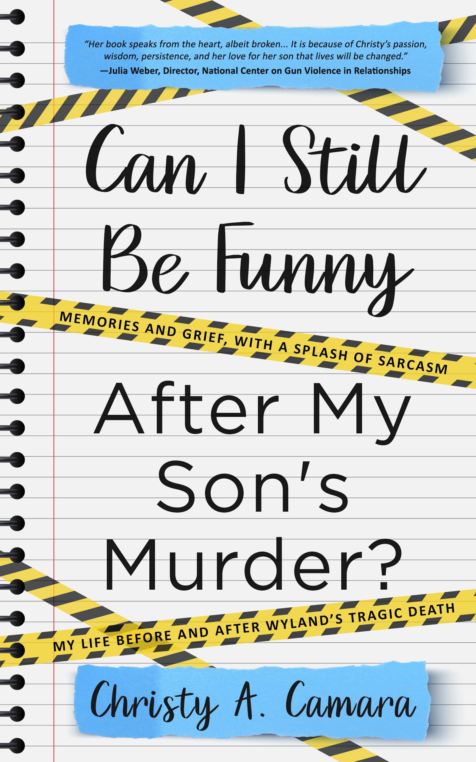Can I Still Be Funny After My Son's Murder?: Memories and Grief, With a ...