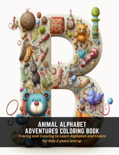 Animal Alphabet Adventures Coloring Book: Tracing and Coloring to Learn ...