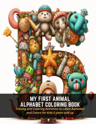 My First Animal Alphabet Coloring Book: Tracing and Coloring Activities ...