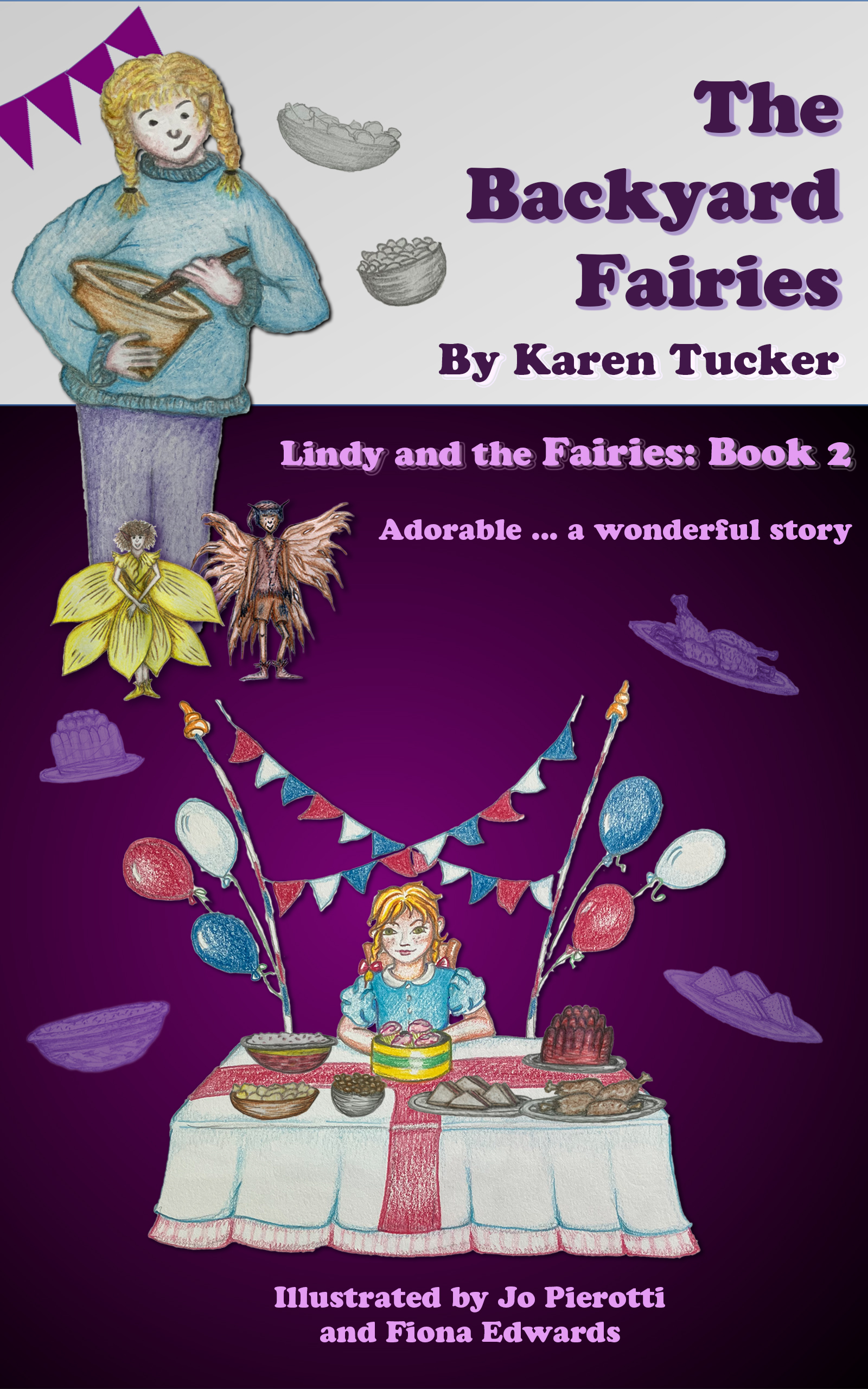 The Backyard Fairies (Lindy and the Fairies #2) by Karen Tucker | Goodreads