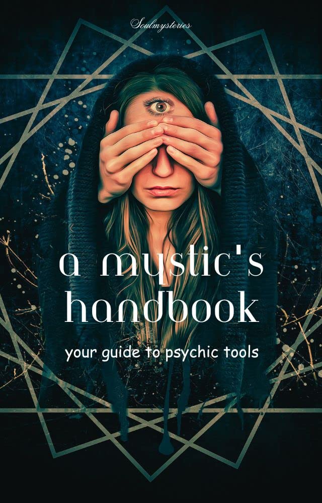 A mystic's Handbook: A guide to divinatory methods by Mamta Malkan ...