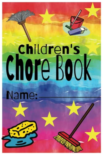 Children's Chore Book by Stephanie Alger | Goodreads