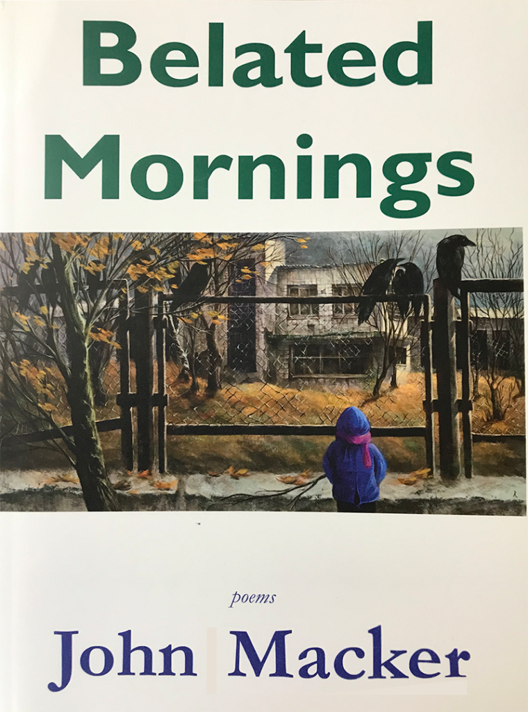 Belated Mornings by John Macker | Goodreads