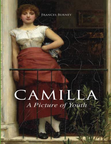 Camilla: (Annotated Edition) by Frances Burney | Goodreads