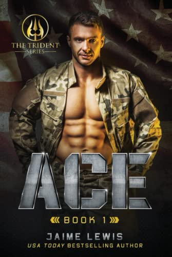 ACE (The Trident Series Book 1) by Jaime Lewis | Goodreads