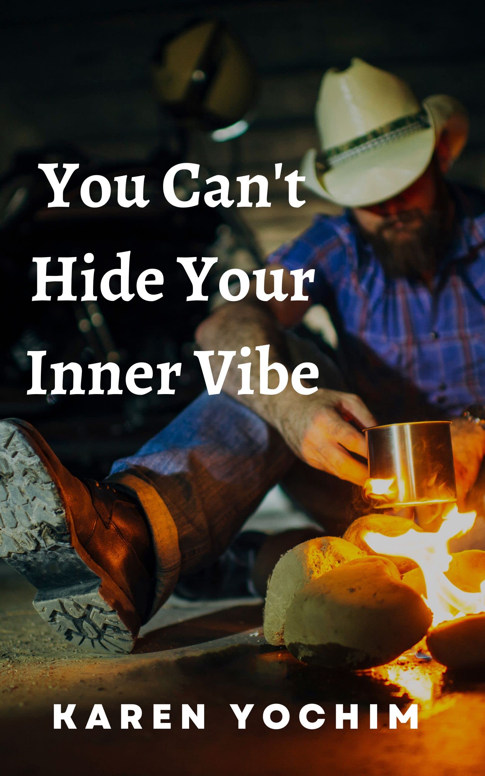You Can't Hide Your Inner Vibe by Karen Yochim | Goodreads