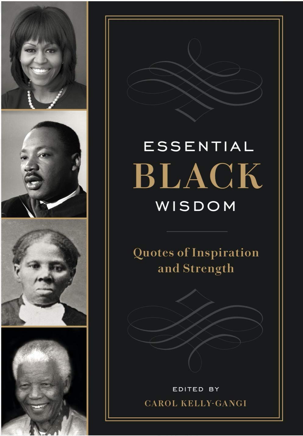 Essential Black Wisdom: Quotes of Inspiration and Strength by Carol ...