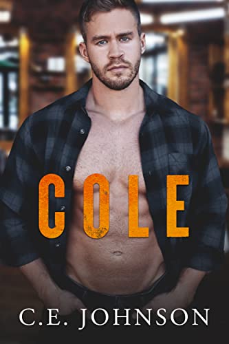 Cole (Protecting You, Finding Us #4) by C.E. Johnson | Goodreads