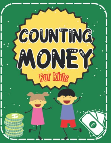 Counting Money For kids Workbook: Counting Coins and Bills with A ...