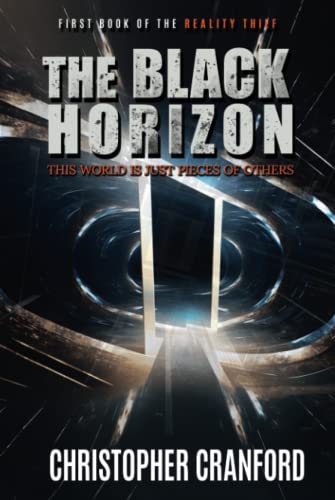 The Black Horizon: The First Book of The Reality Thief by Christopher ...