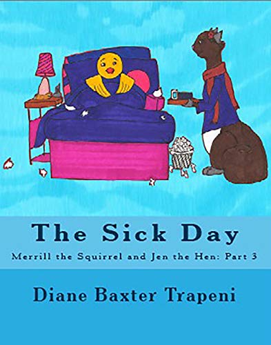 The Sick Day by Diane Trapeni | Goodreads