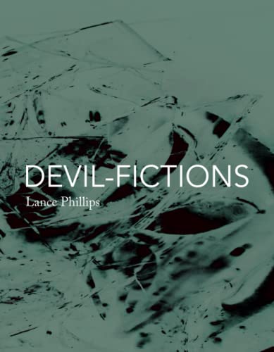 Devil-Fictions by Lance Phillips | Goodreads