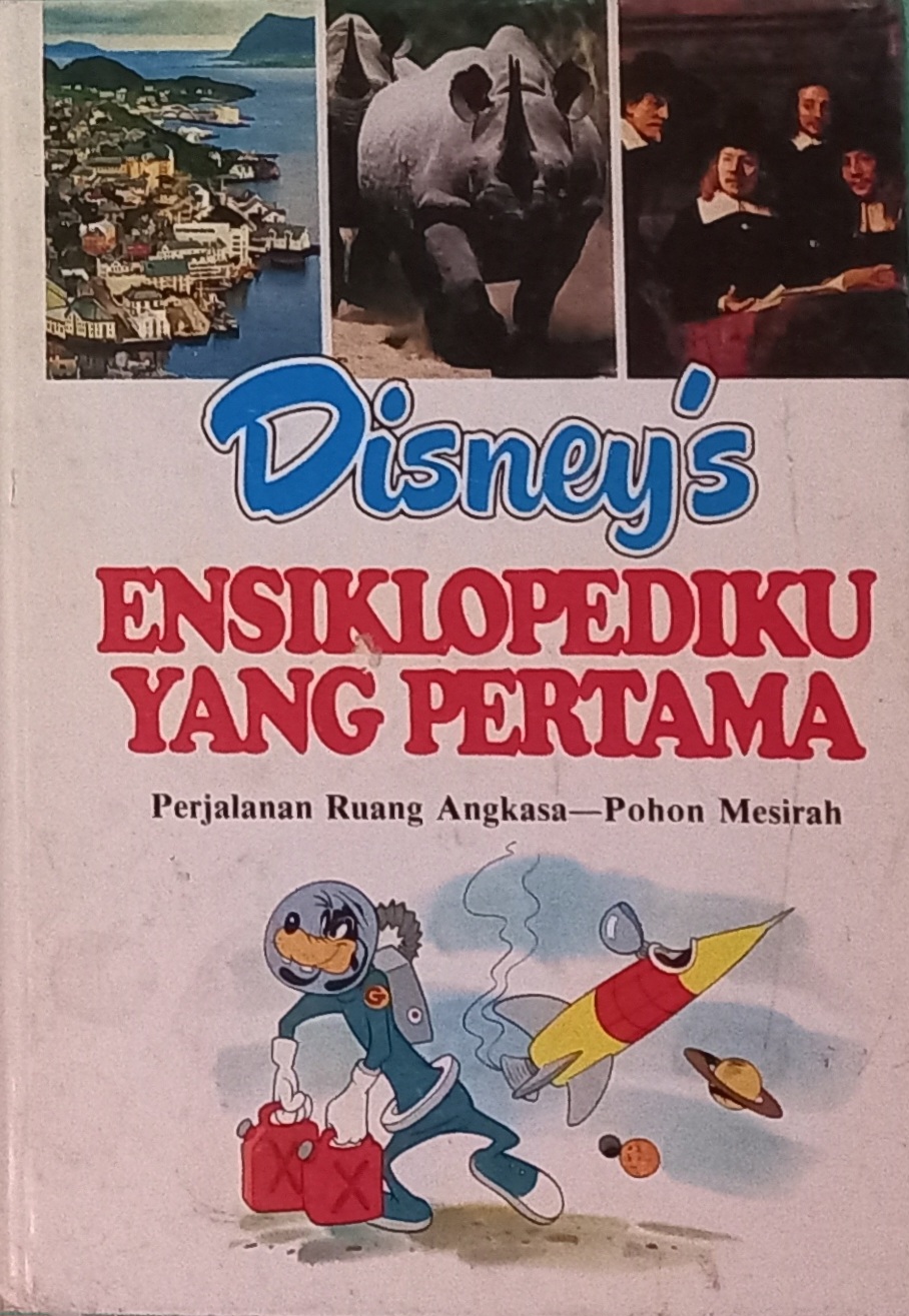 Disney's Ensiklopediku Yang Pertama Vol 18 : Perjalanan Ruang Angkasa ...
