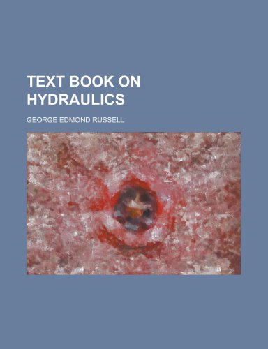 Text Book on Hydraulics by Nancy L. Hamilton Center for Substance ...