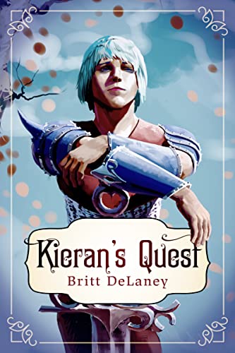 Kieran's Quest by Britt DeLaney | Goodreads