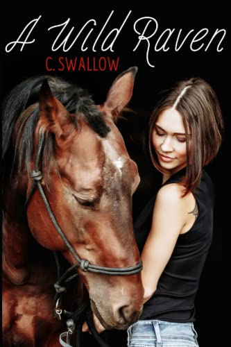 A Wild Raven by C. Swallow | Goodreads