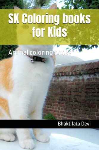 SK Coloring books for Kids: Animal coloring books by Bhaktilata Devi ...