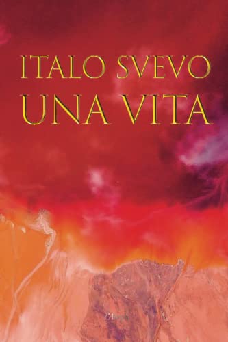 Una vita (Italo Svevo) (Italian Edition) by Italo Svevo | Goodreads