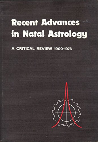 Recent Advances in Natal Astrology by Geoffrey Dean | Goodreads
