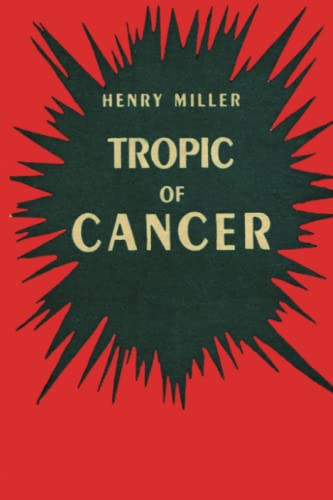 Tropic of Cancer by Henry Miller | Goodreads