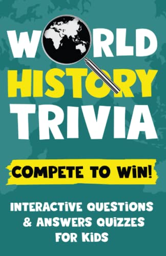 World History Trivia Book for Kids: Interactive Book with Questions ...